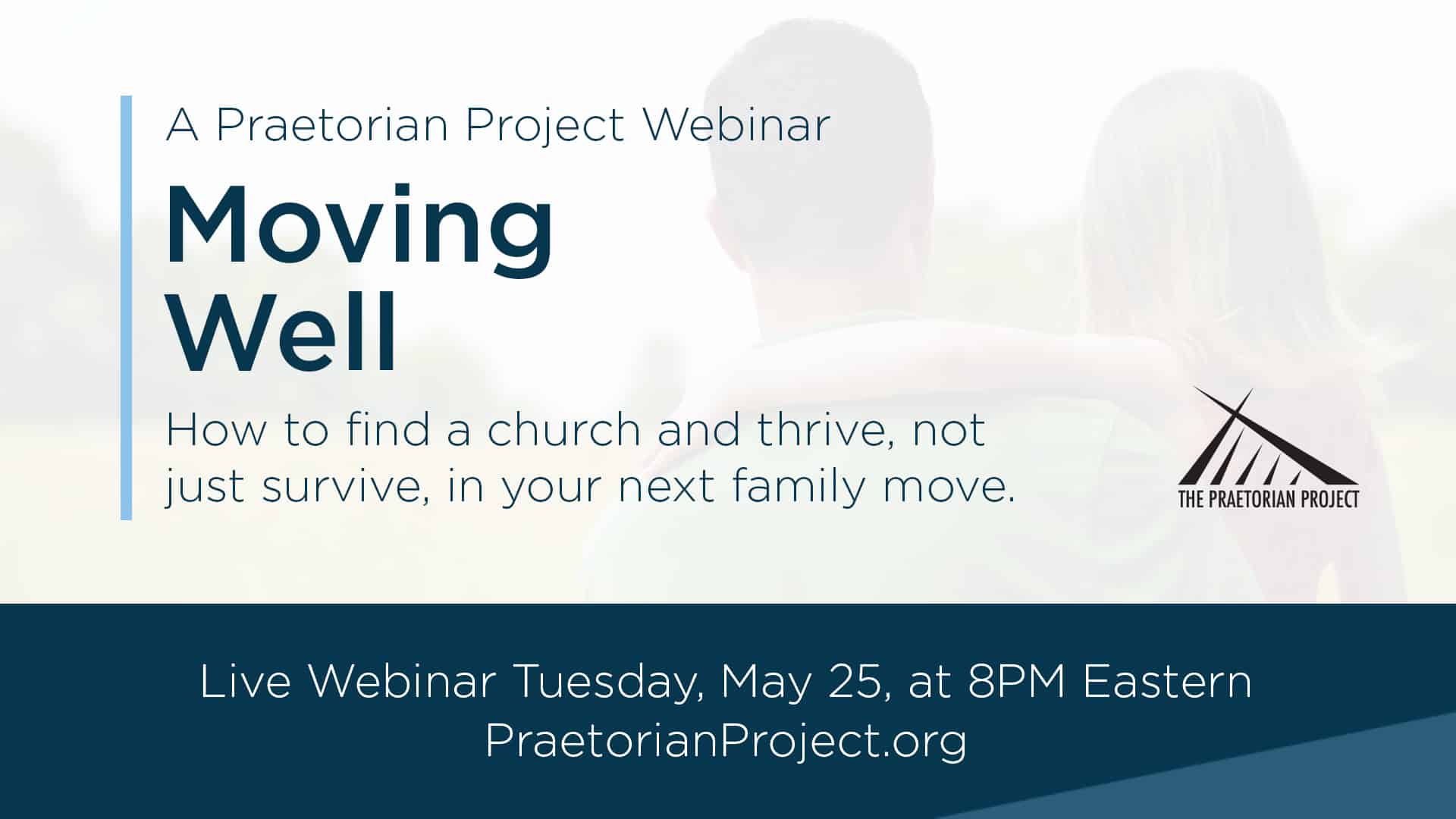Moving Well Webinar May 2021 - Praetorian Project